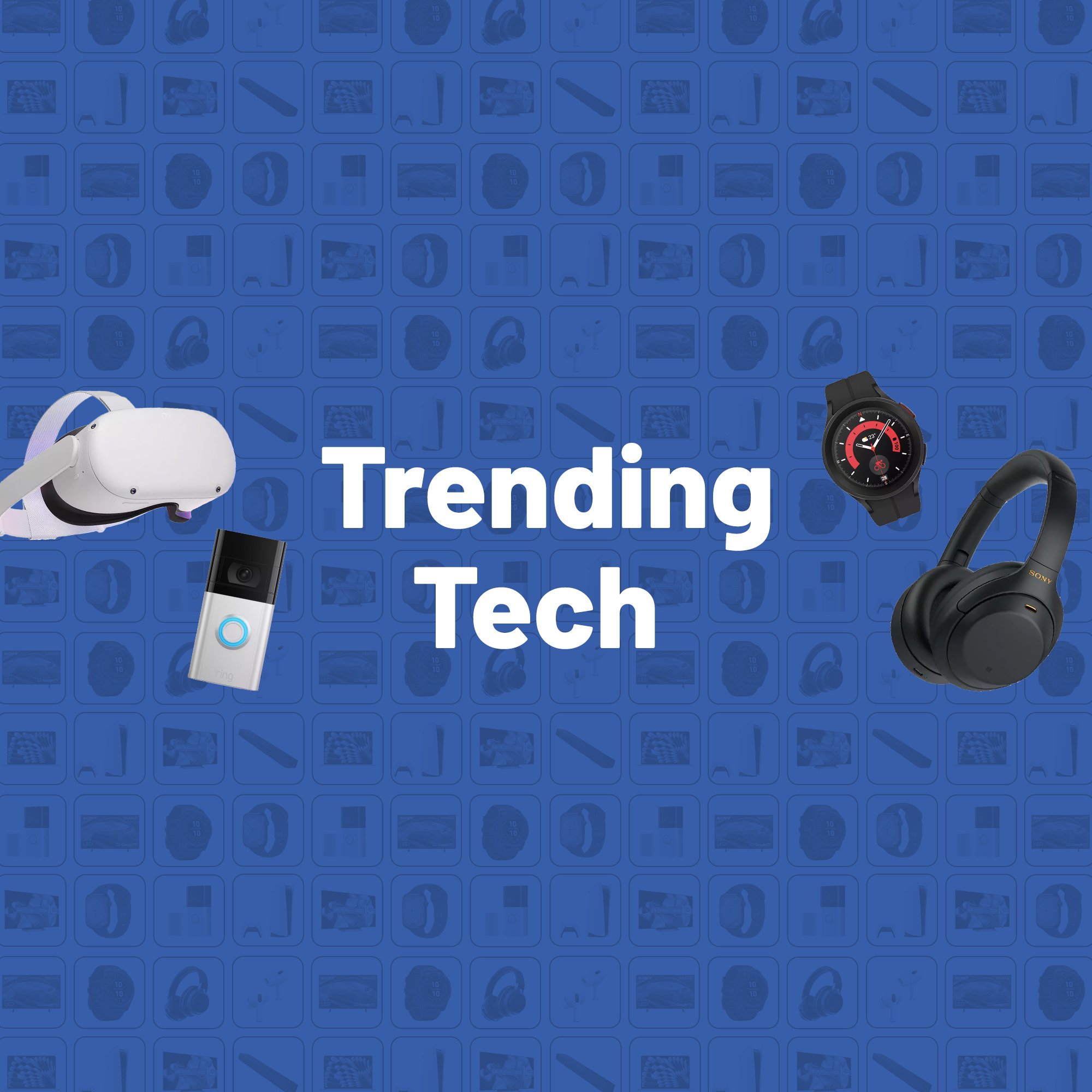 Trending Tech | Argos